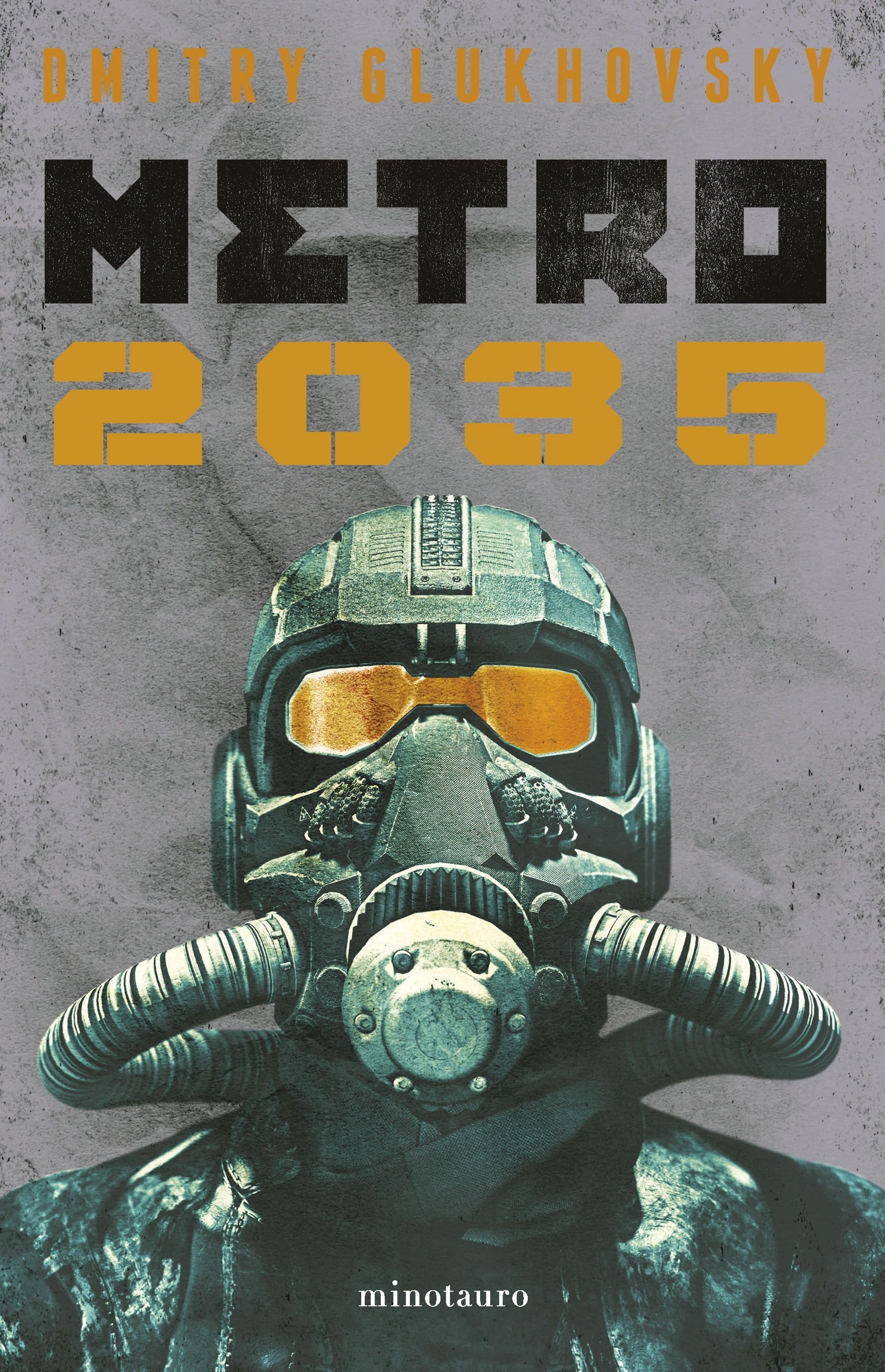 Metro 2033 | Glukhovsky, Dmitry: | Minotauro | 978-84-450-1281-9 ...
